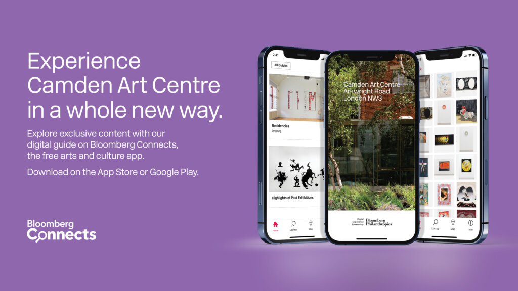 Bloomberg Connects Digital Guide - Camden Art Centre